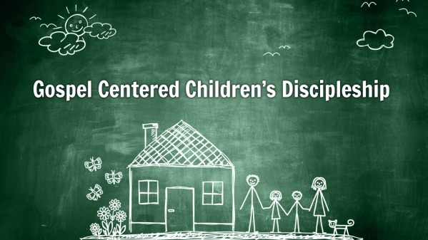 Gospel Centered Children's Discipleship - Logos Sermons