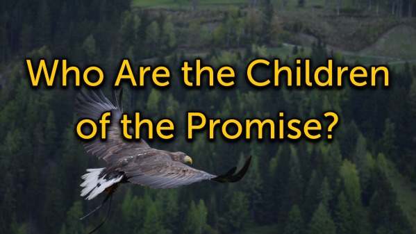 Who Are the Children of the Promise? - Logos Sermons