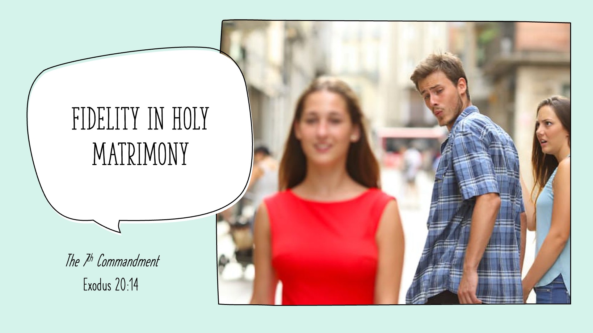 08 Fidelity in Holy Matrinomy - The Ten Commandments - Logos Sermons