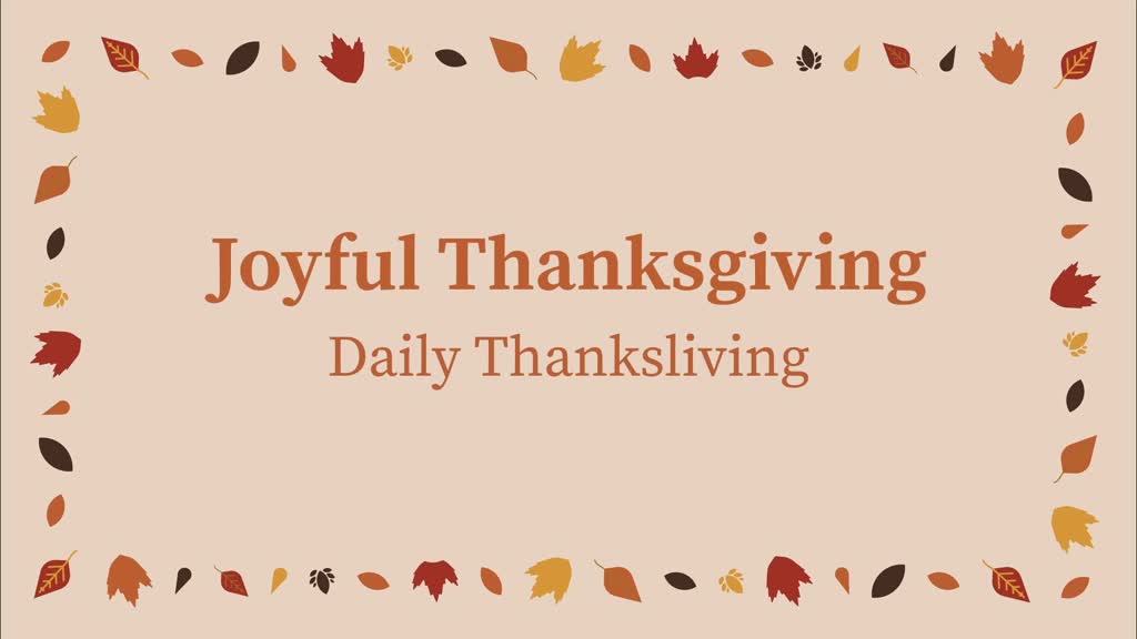 Joyful Thanksgiving - Daily Thanksliving - Logos Sermons