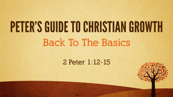 2 Peter 1:12-15 - Logos Sermons