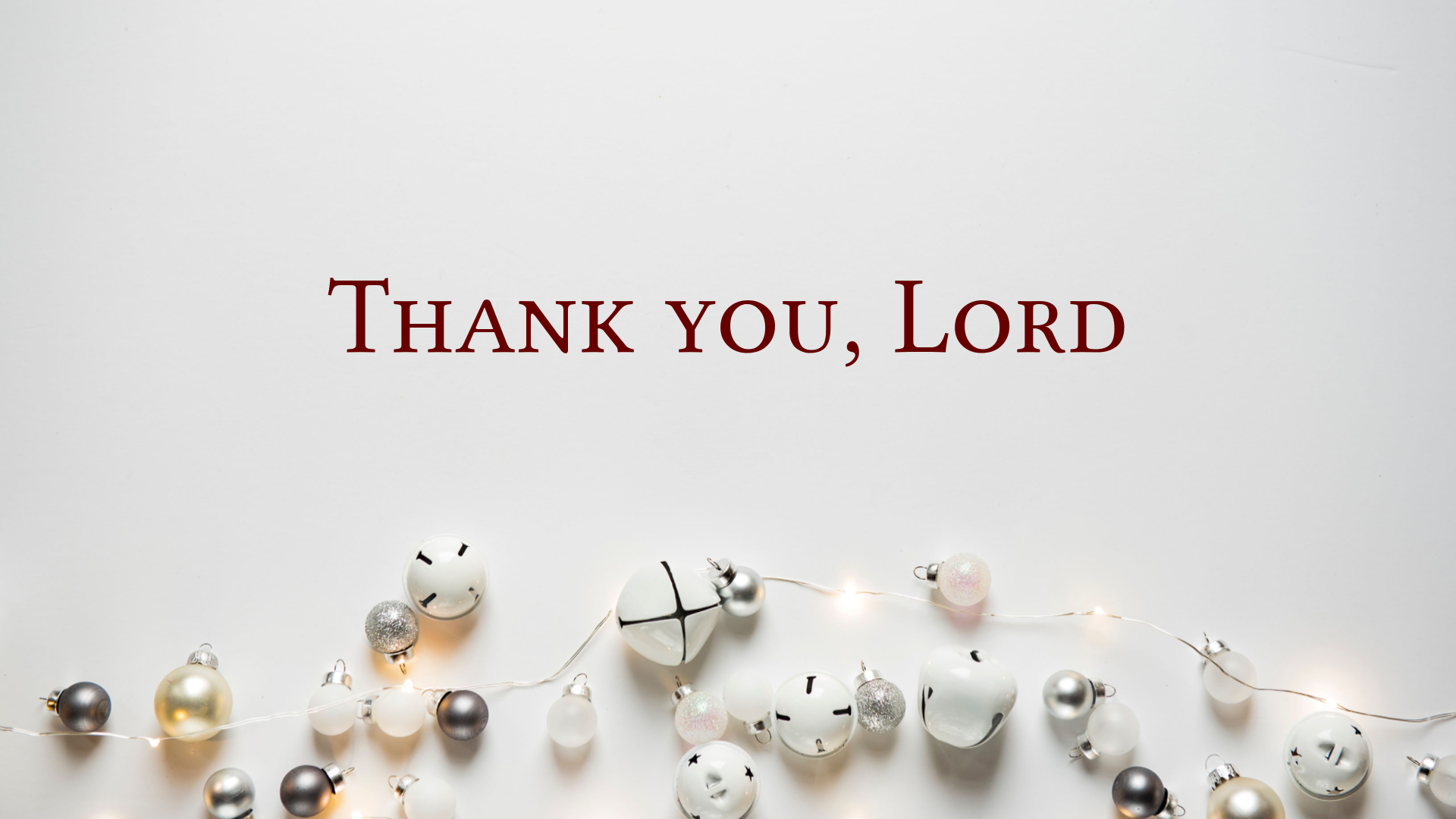 Thank You, Lord - Logos Sermons