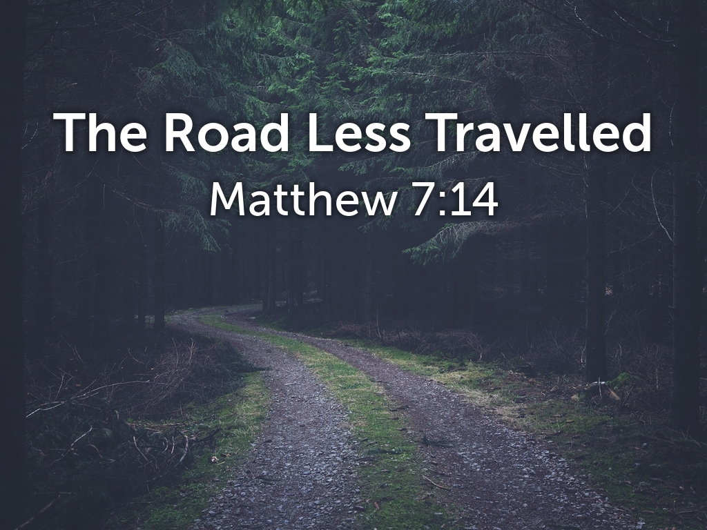 The Road Less Traveled - 11/28/2021 SUN PM - Logos Sermons