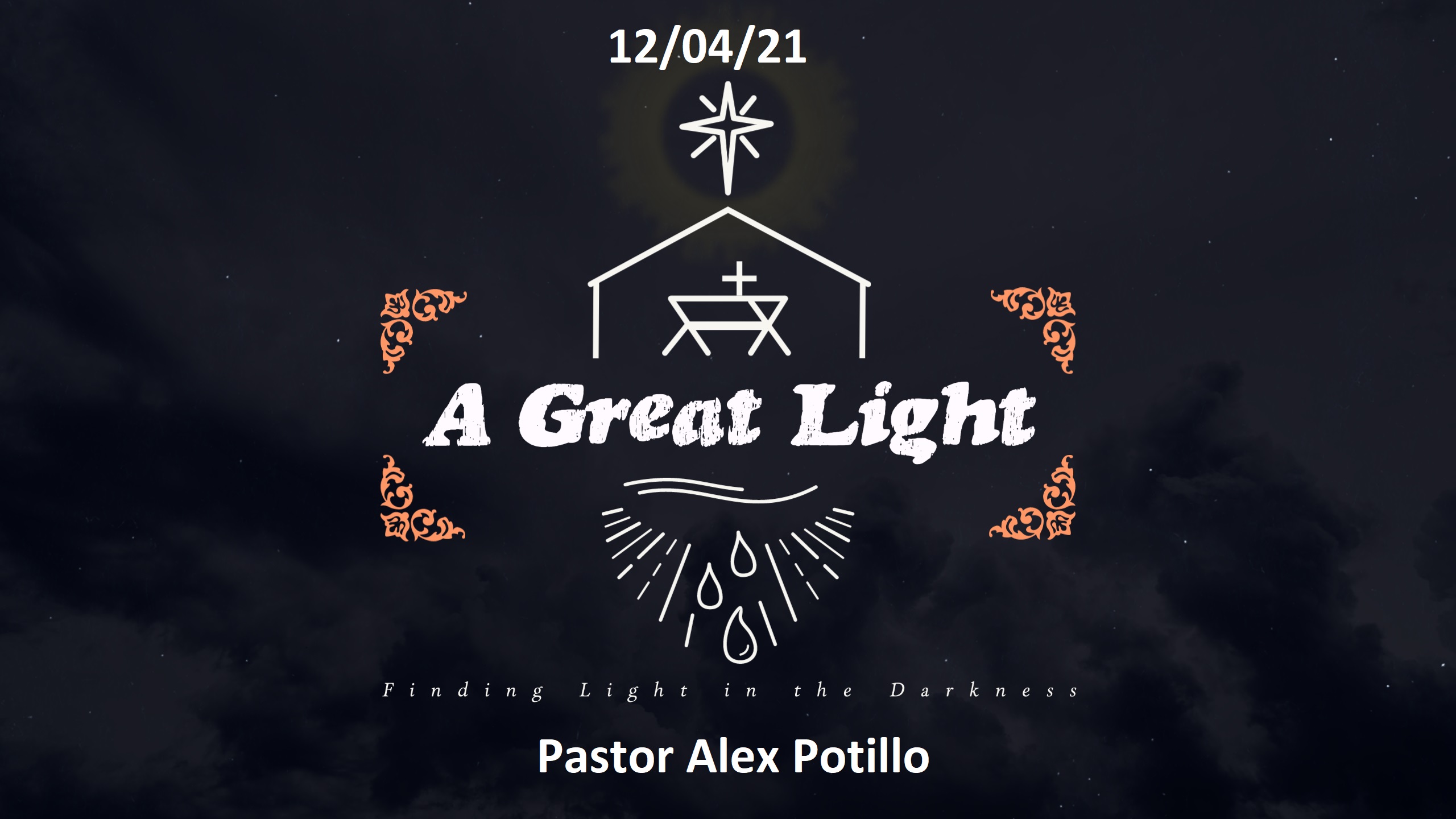 12/04/21 "A Great Light" - Logos Sermons