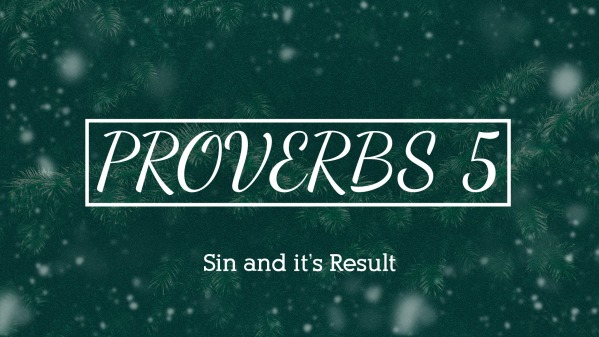 Proverbs 5 - Logos Sermons