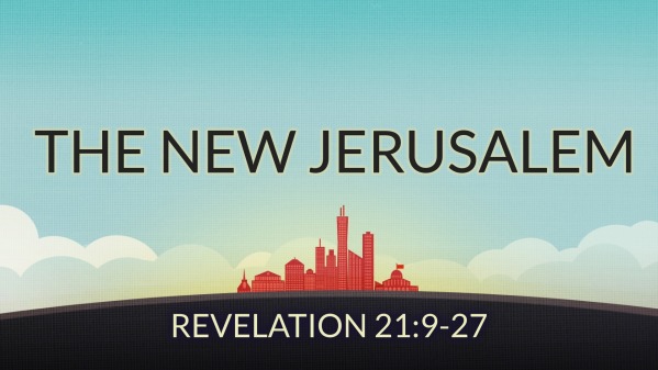 The New Jerusalem - Logos Sermons