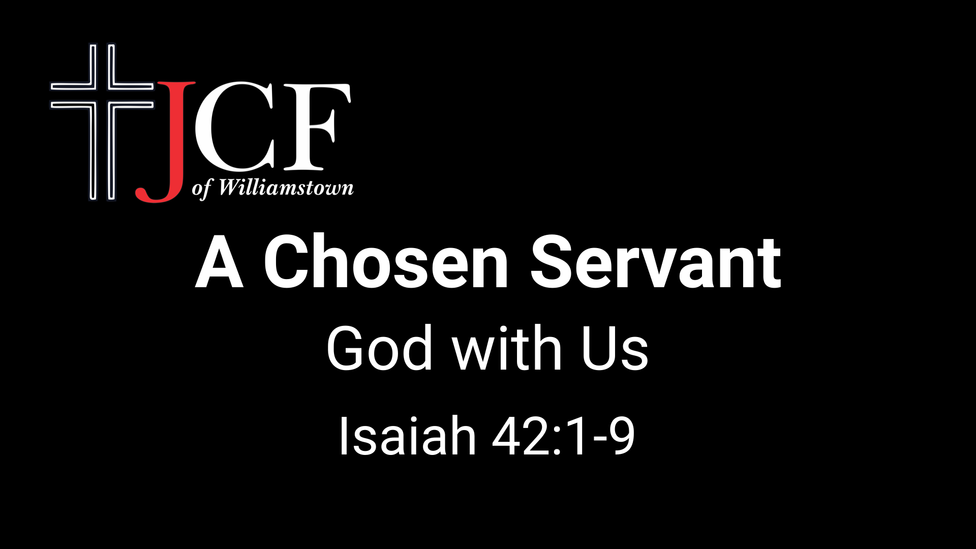A Chosen Servant - Logos Sermons
