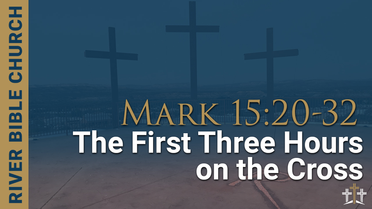 Mark 15:20b-32 | The First Three Hours on the Cross - Logos Sermons