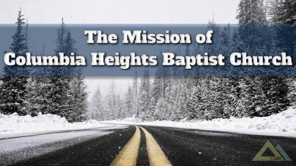Our Mission as CHBC - Logos Sermons