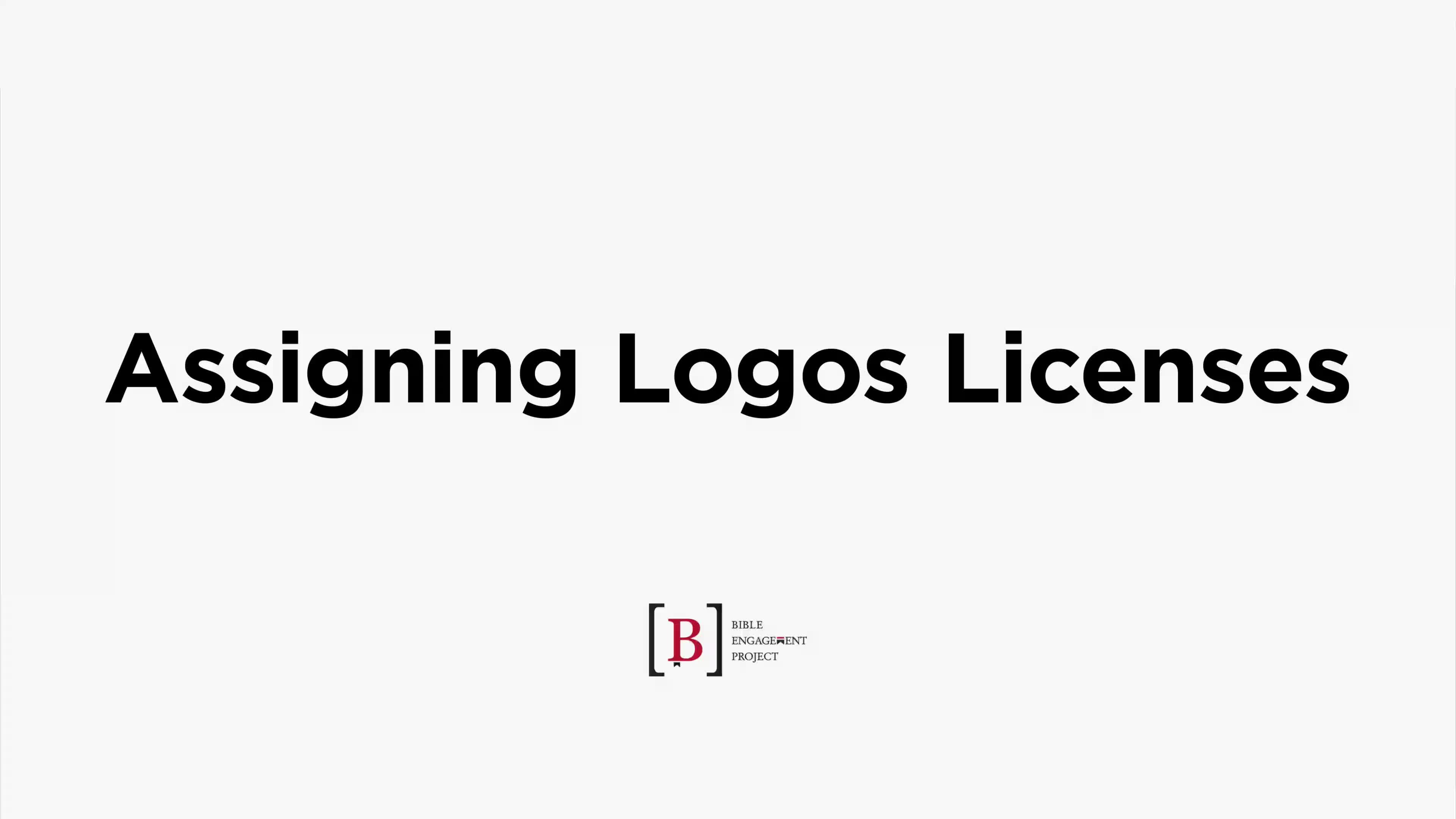 Assigning Logos Licenses - Faithlife TV