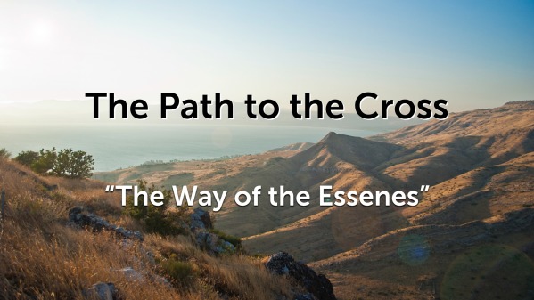 The Way of the Essenes - Logos Sermons