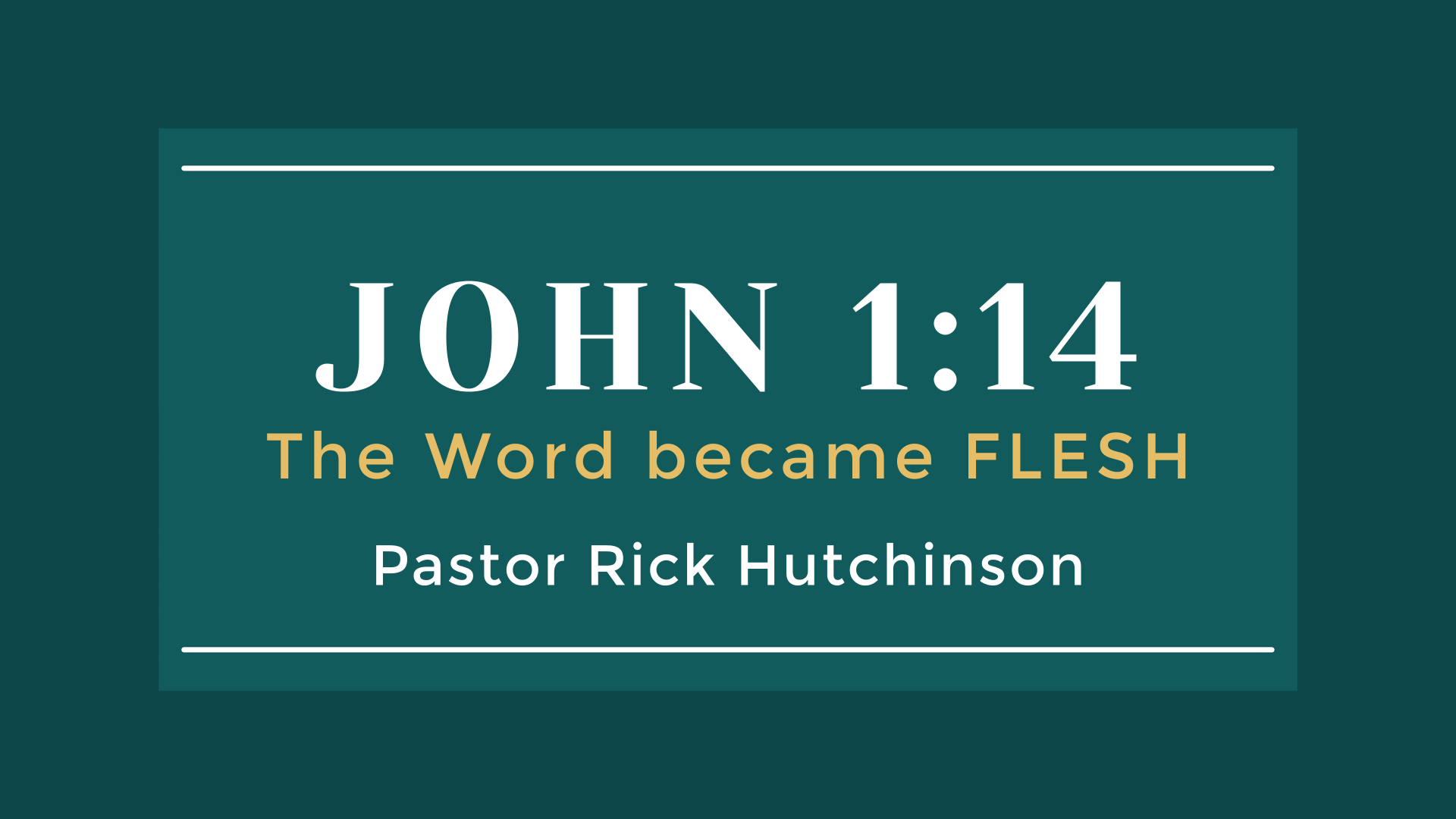 John 1:14 - The Word Became Flesh - Logos Sermons
