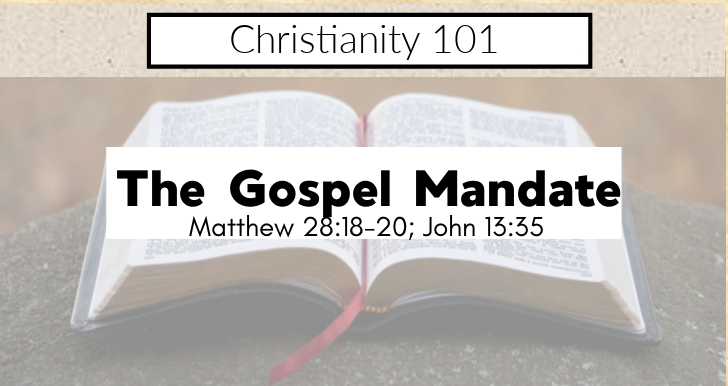 The Gospel Mandate - Logos Sermons