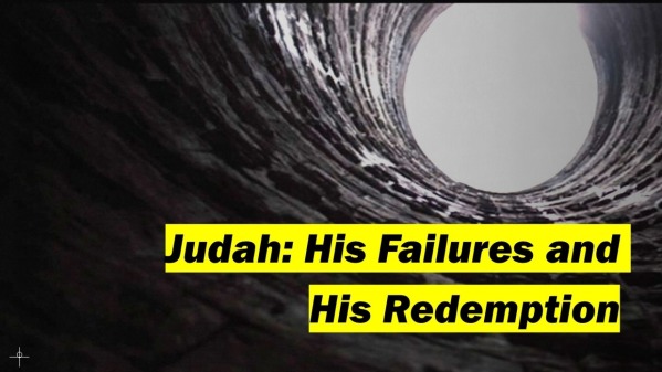 Judah: His Failures and His Redemption - Logos Sermons
