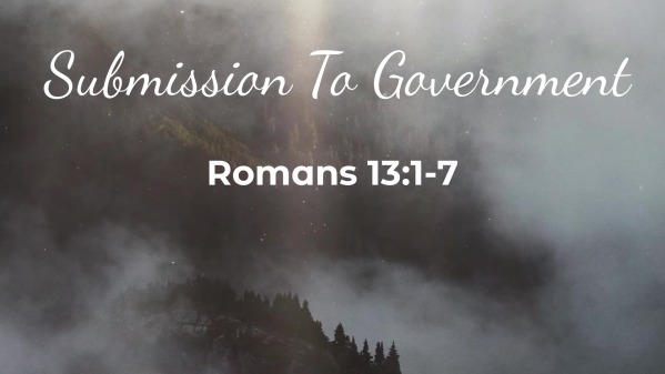 Submission to Government - Logos Sermons