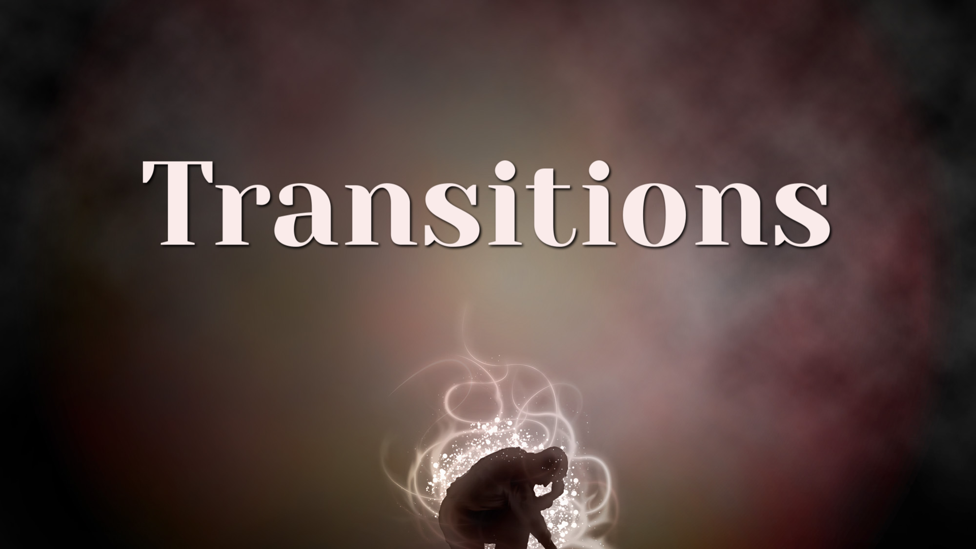 Transitions - Logos Sermons