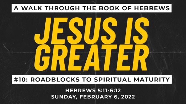 Roadblocks to Spiritual Maturity - Logos Sermons