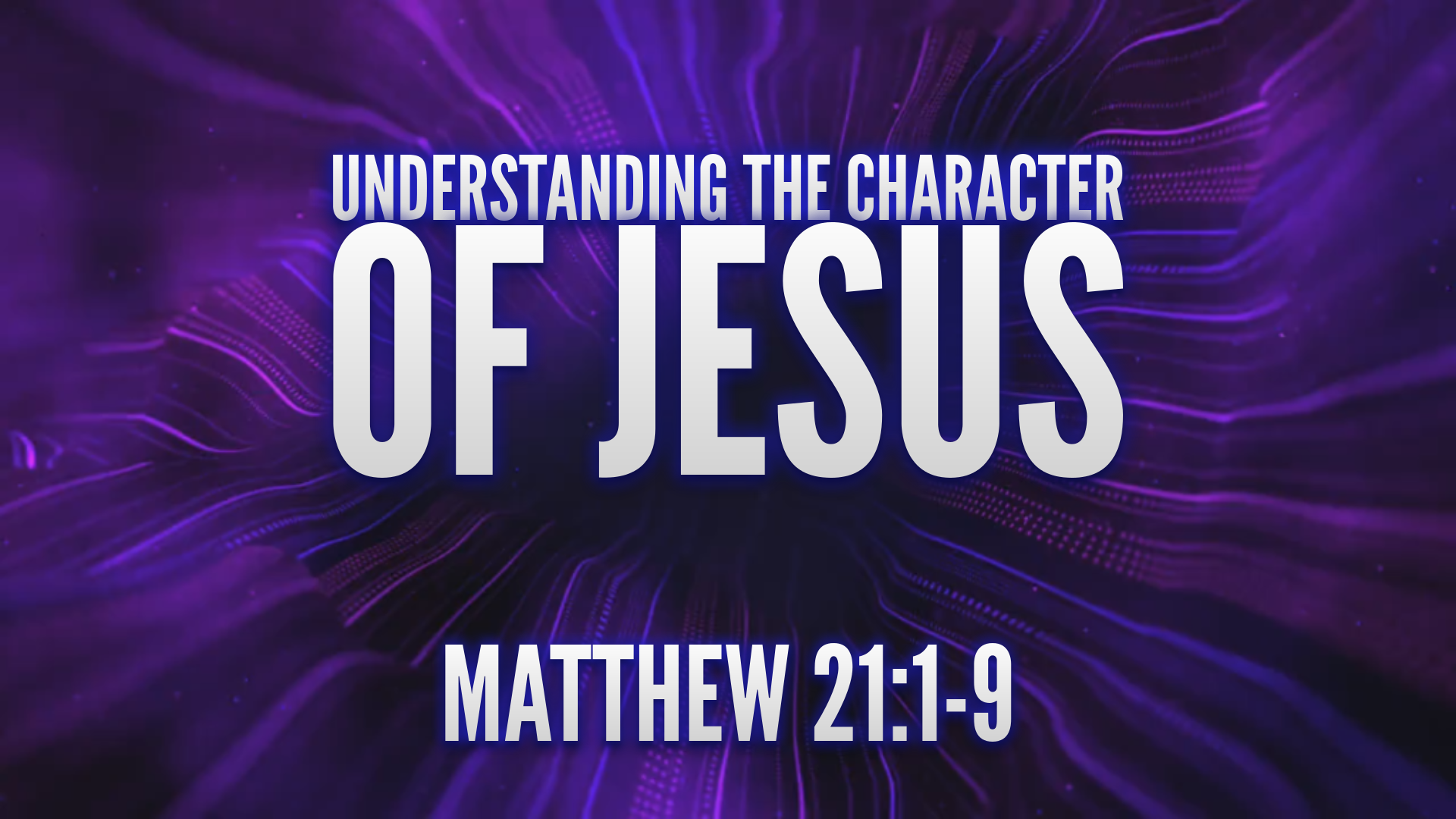 Understanding the Character Of Jesus - Logos Sermons