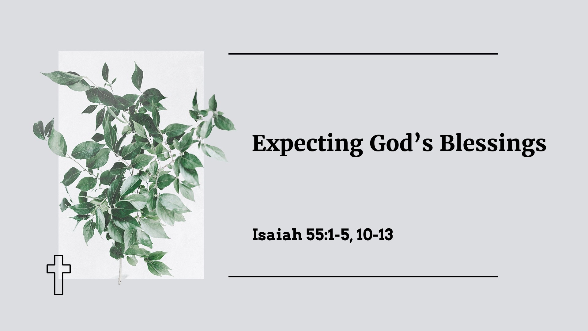 Expecting God's Blessings - Logos Sermons