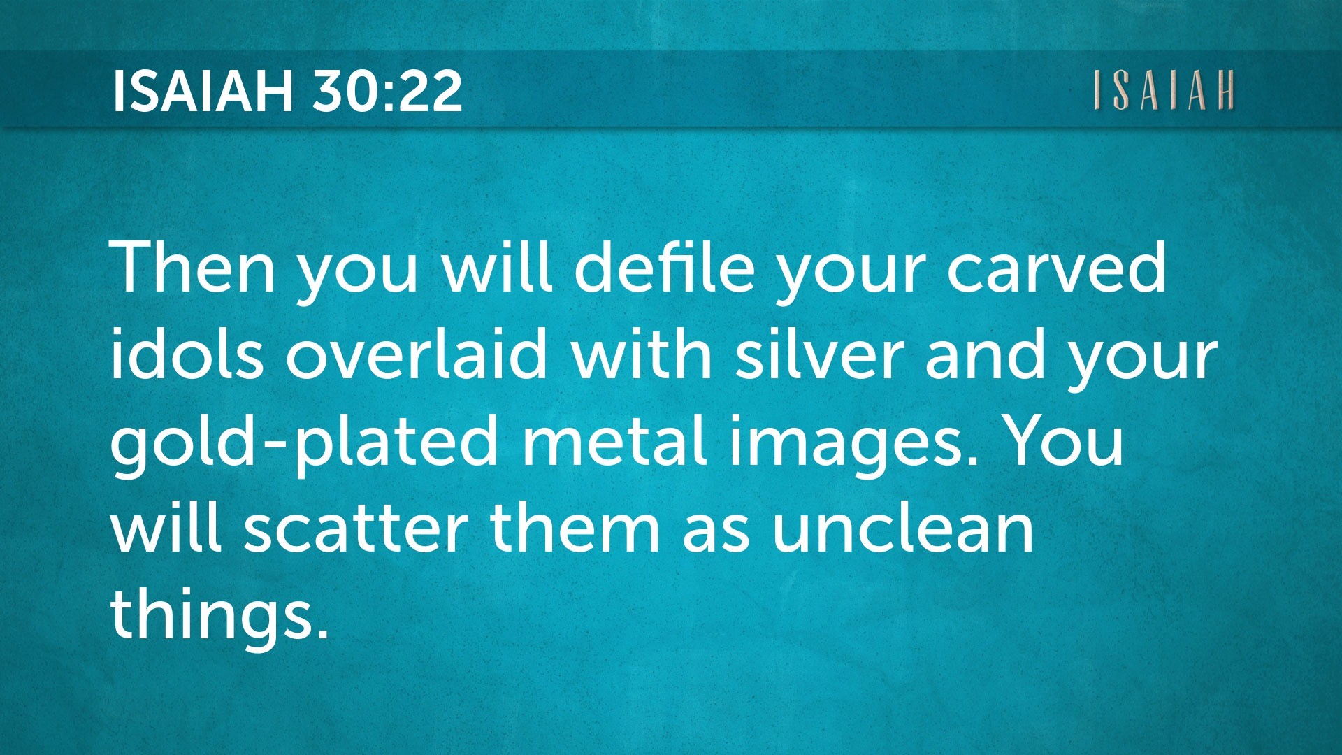 You Will (eagerly) Defile Your Idols - Logos Sermons