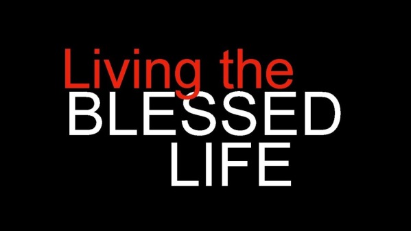 Living the Blessed Life 2/13/22 - Logos Sermons