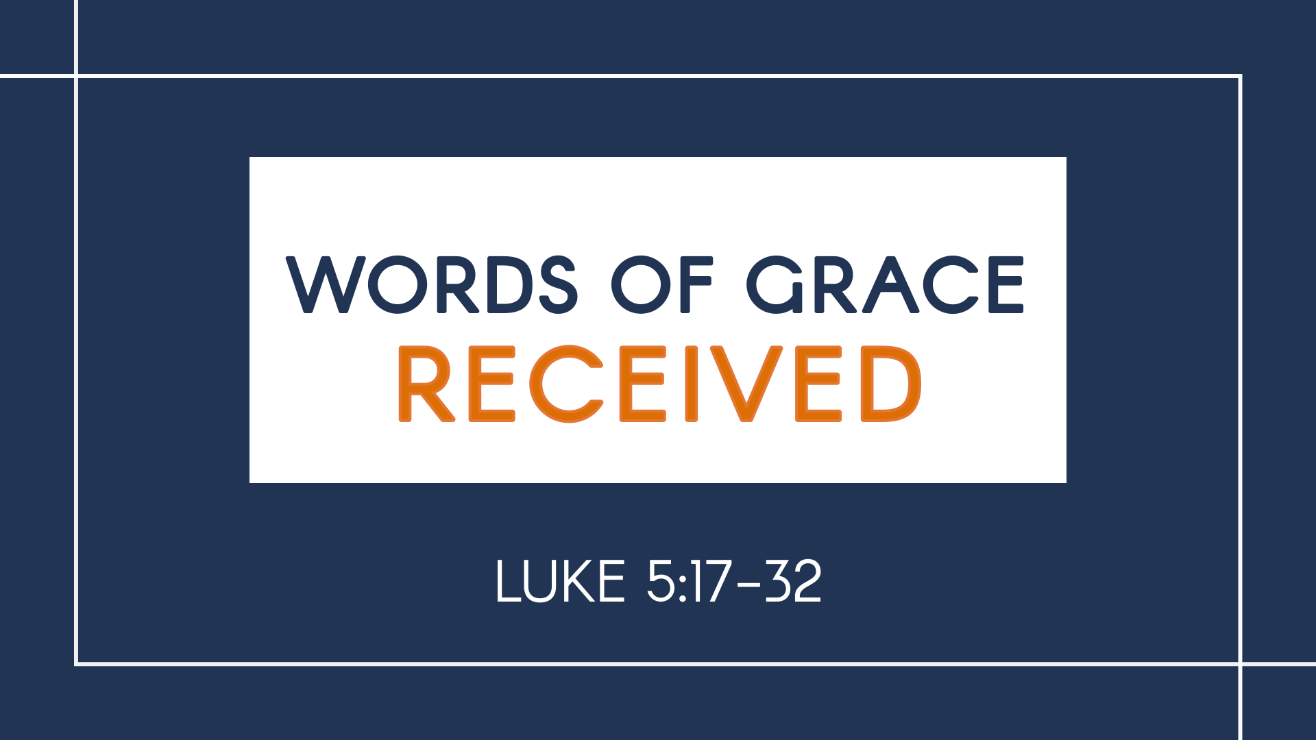 22 02 13 Luke 5_17-32 Not lectionary paralytic tax collector Communion ...