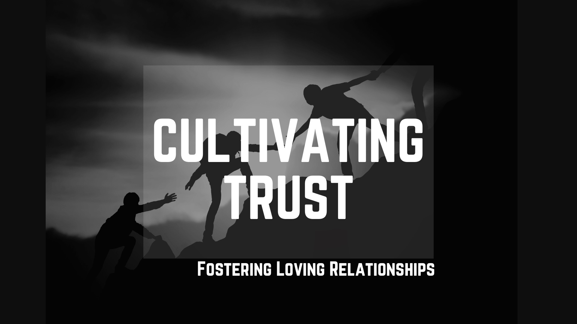 Cultivating Trust - Logos Sermons Cultivating Trust - Logos Sermons