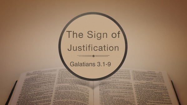 The Sign of Justification - Logos Sermons