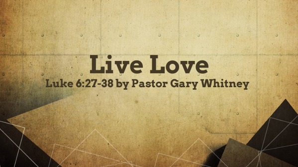 Live Love - Logos Sermons