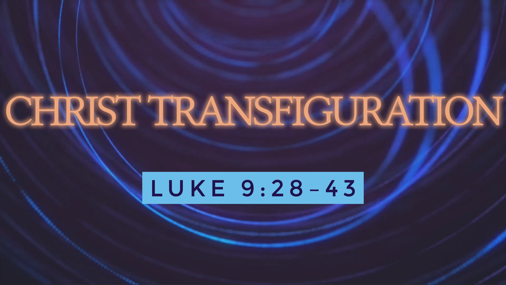 02.27.2022 - Christ Transfiguration - Logos Sermons
