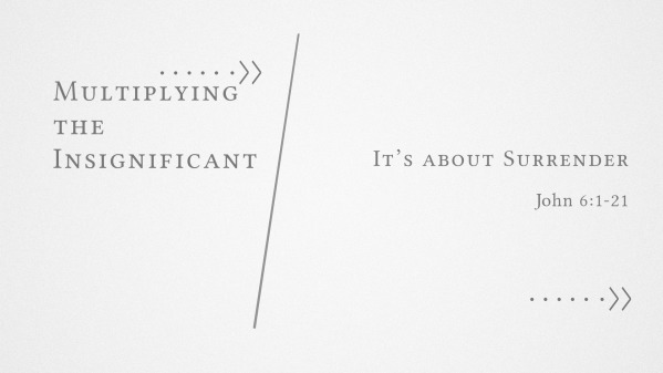 Sunday March 6, 2022 Multiplying the Insignificant - Logos Sermons