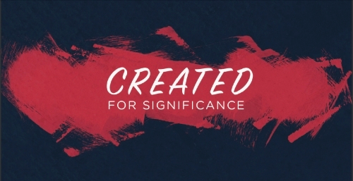 Created for Significance - Logos Sermons