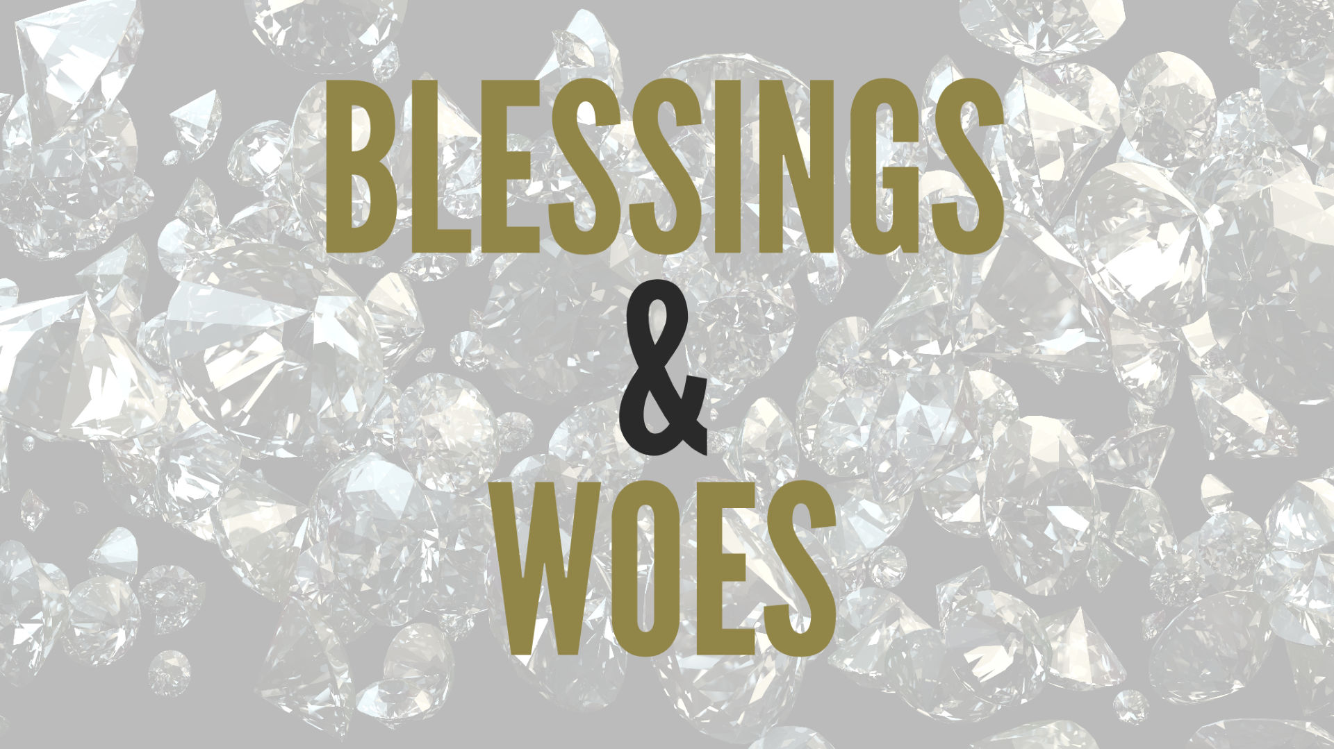 Blessings and Woes - Logos Sermons