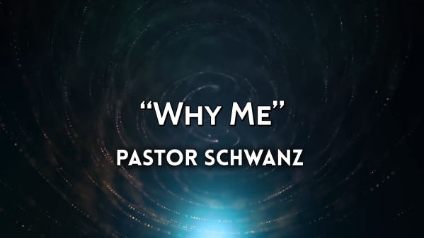 Why Me - Logos Sermons