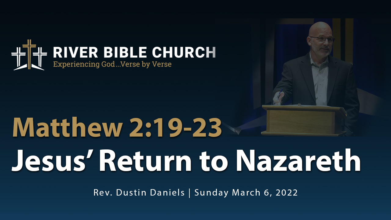 Matthew 2:19-23 | Jesus’ Return to Nazareth - Logos Sermons