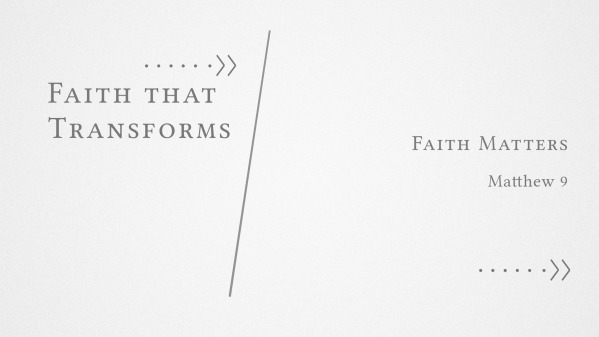 Sunday March 13, 2022 Faith That Transforms - Logos Sermons