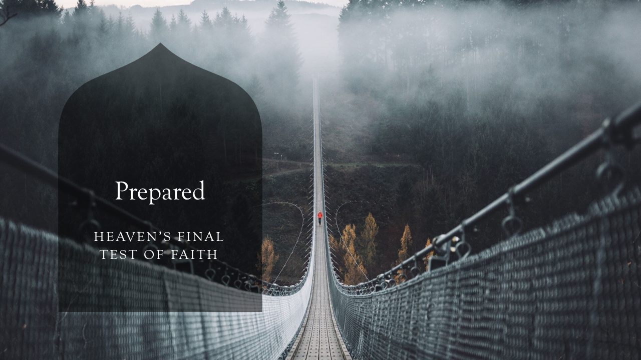 2021-10-02 Prepared: Heaven's Final Test of Faith - David Jones - Logos ...
