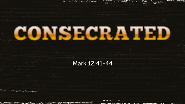 Consecrated - Logos Sermons