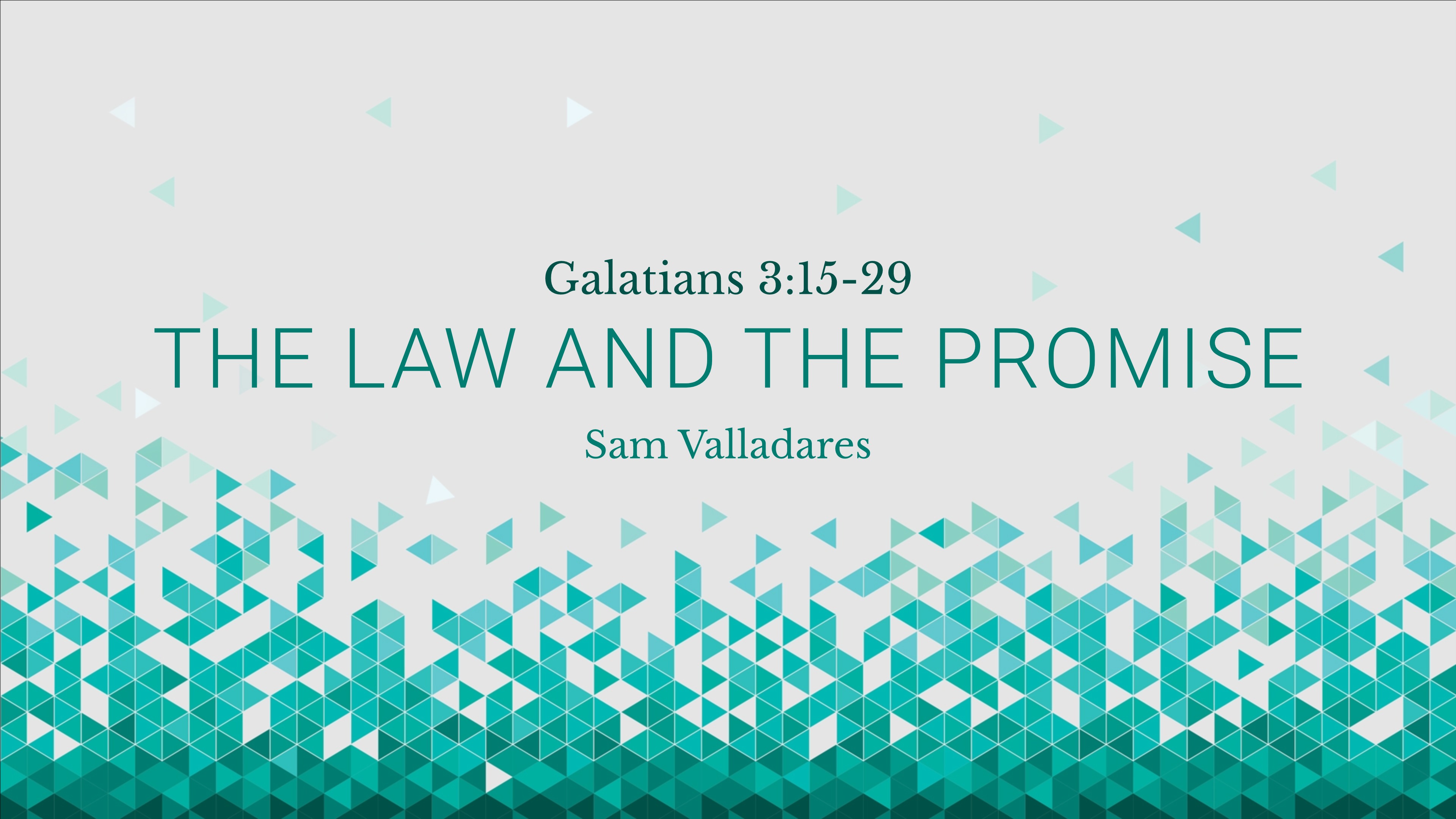 The Law and The Promise - Logos Sermons