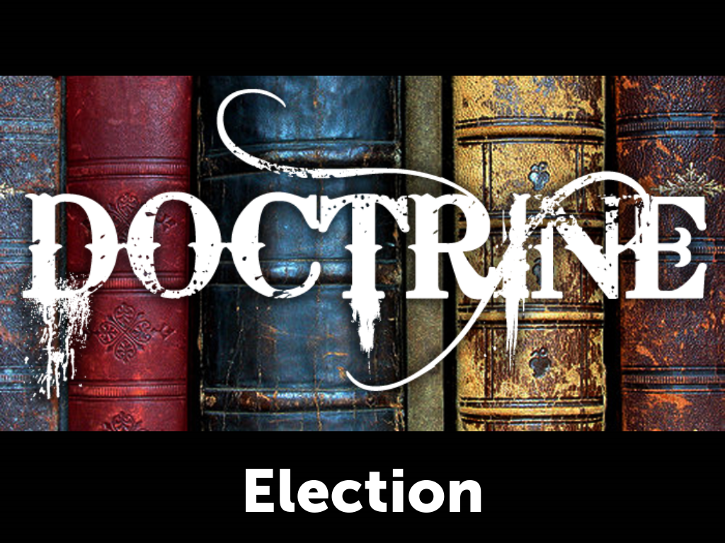 Doctrine of Election - Logos Sermons