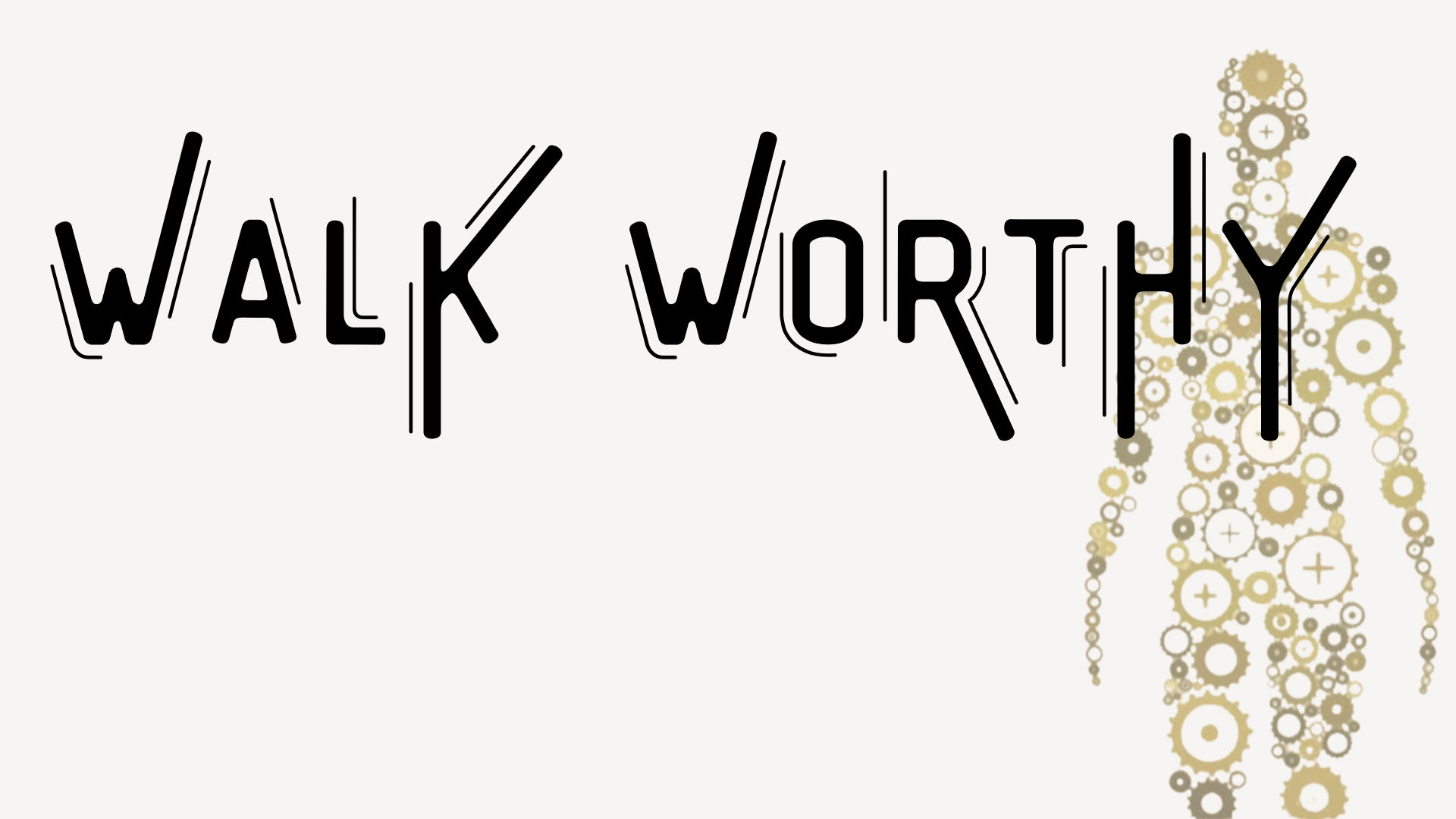 Walk Worthy - Logos Sermons