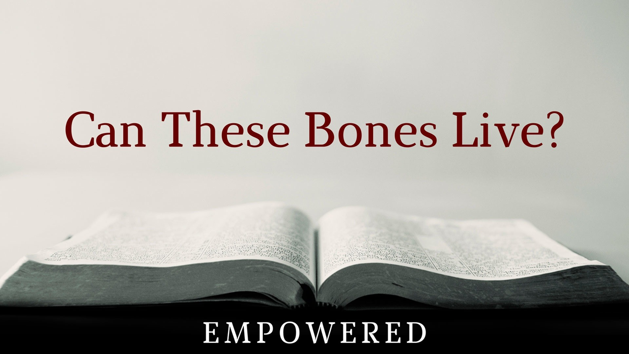 03-20-2022 - Sermon - Can These Bones Live? - Logos Sermons