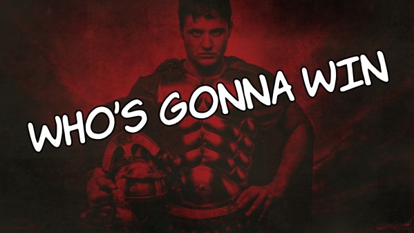 Who's Gonna Win - Logos Sermons