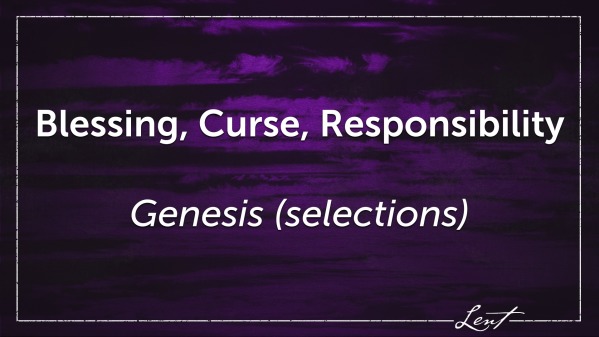 Blessing, Curse, Responsibility - Logos Sermons