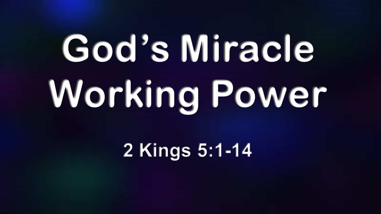 God's Miracle Working Power - Logos Sermons