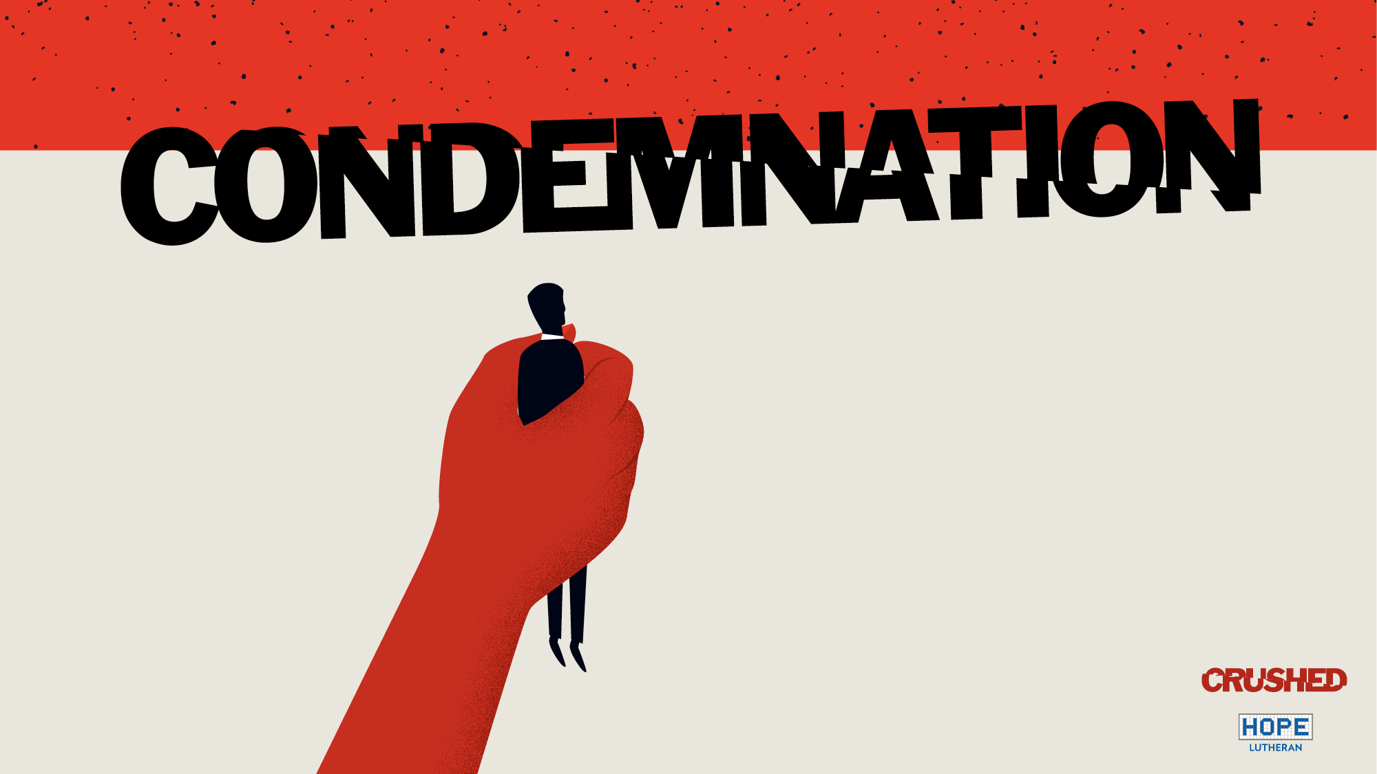 Condemnation Crushed - Logos Sermons