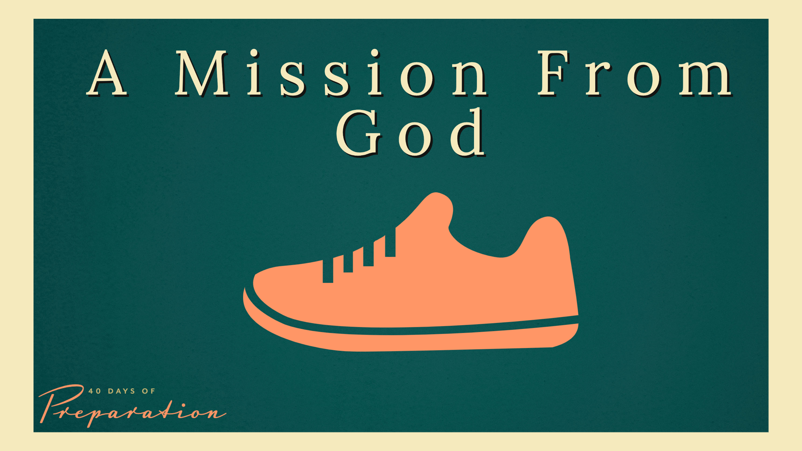 A Mission From God - Logos Sermons