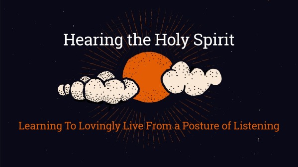 3/20/22 - Hearing the Holy Spirit - Logos Sermons