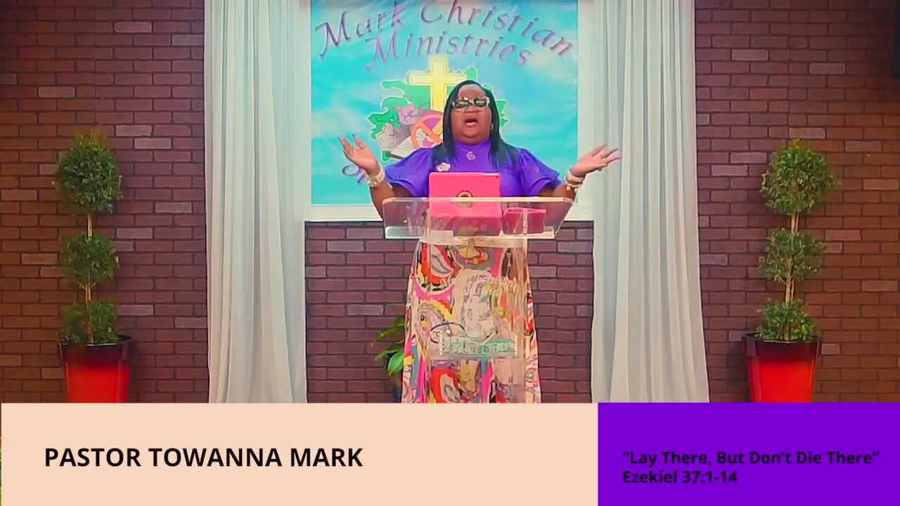 Pastor Towanna Mark Lay There, But Don't Die There - Faithlife TV