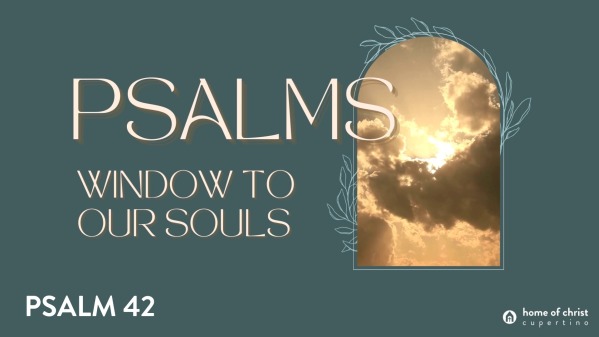 Psalm 42 - Logos Sermons
